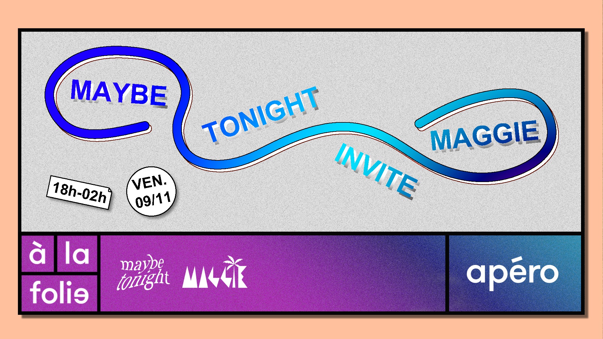 Maybe Tonight & Maggie - à la folie