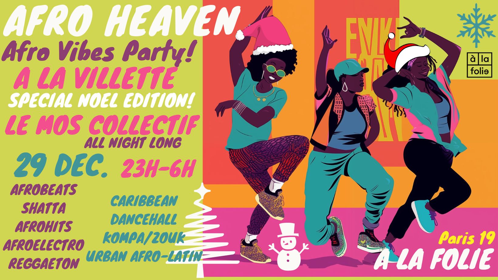Afro Heaven - Afro & Tropical Vibes Party Noël édition - à la folie